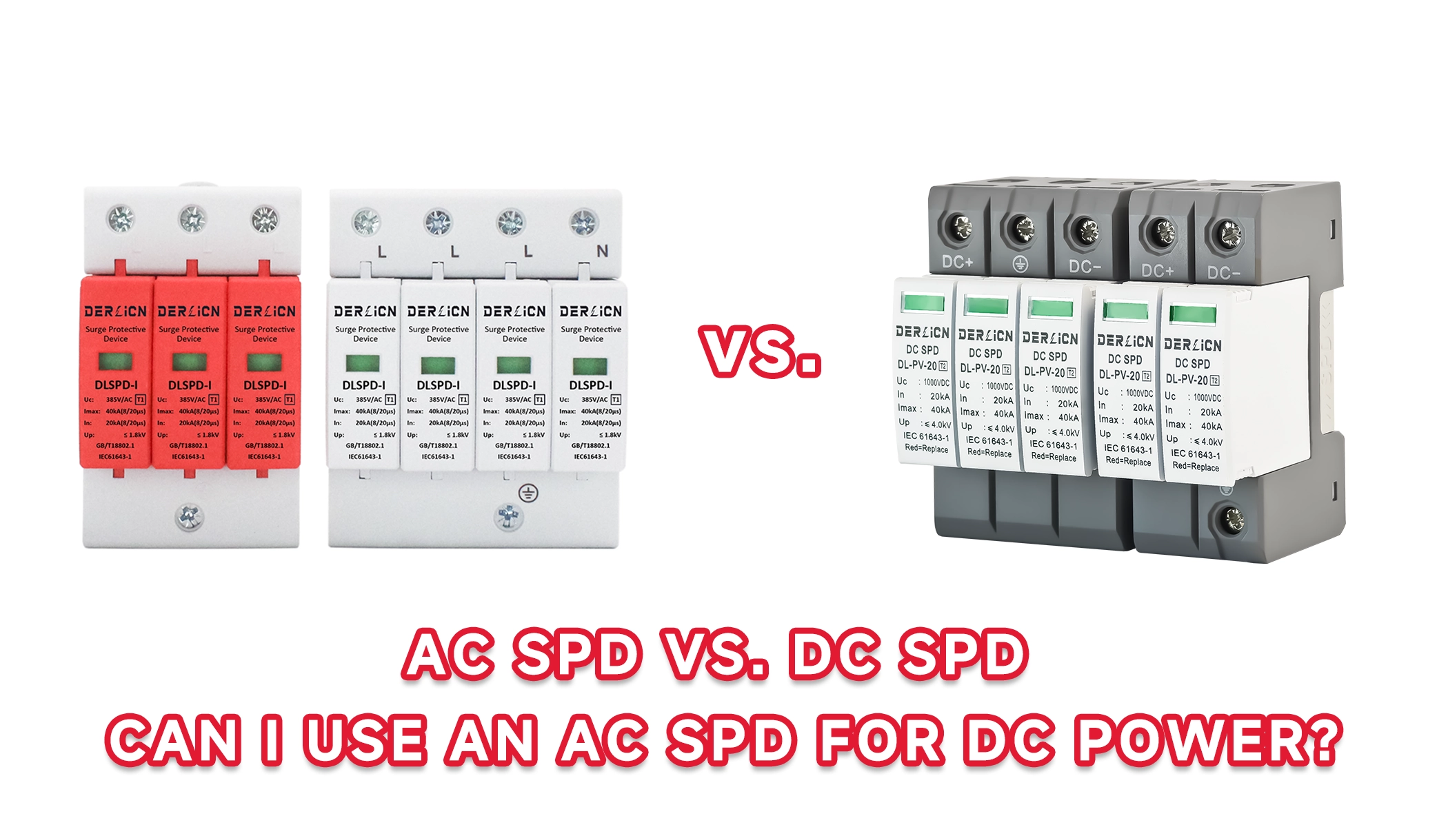 AC SPD vs. DC SPD: Why You Should Never Mix Surge Protectors - Derlicn ...